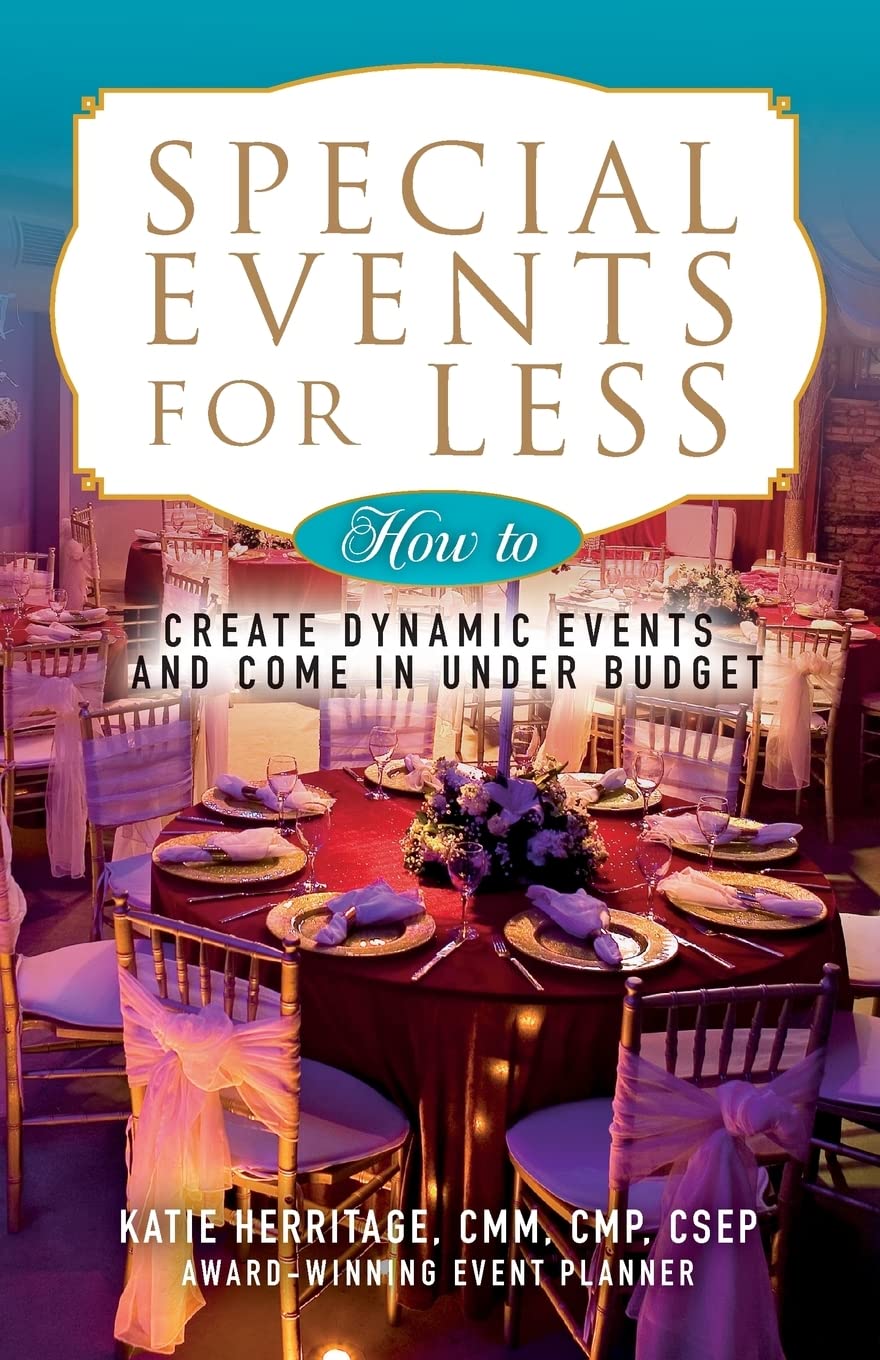 Amazon.com: Special Events for Less: How to Create Dynamic Events and ...