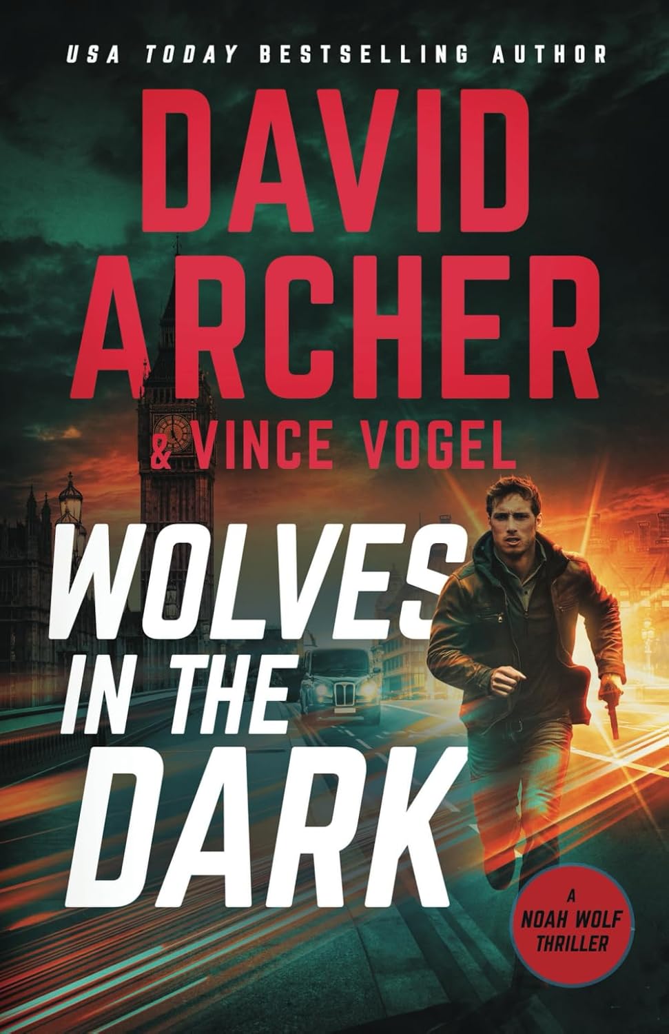 Wolves in the Dark (Noah Wolf): Archer, David, Vogel, Vince: 9781636964225: Amazon.com: Books