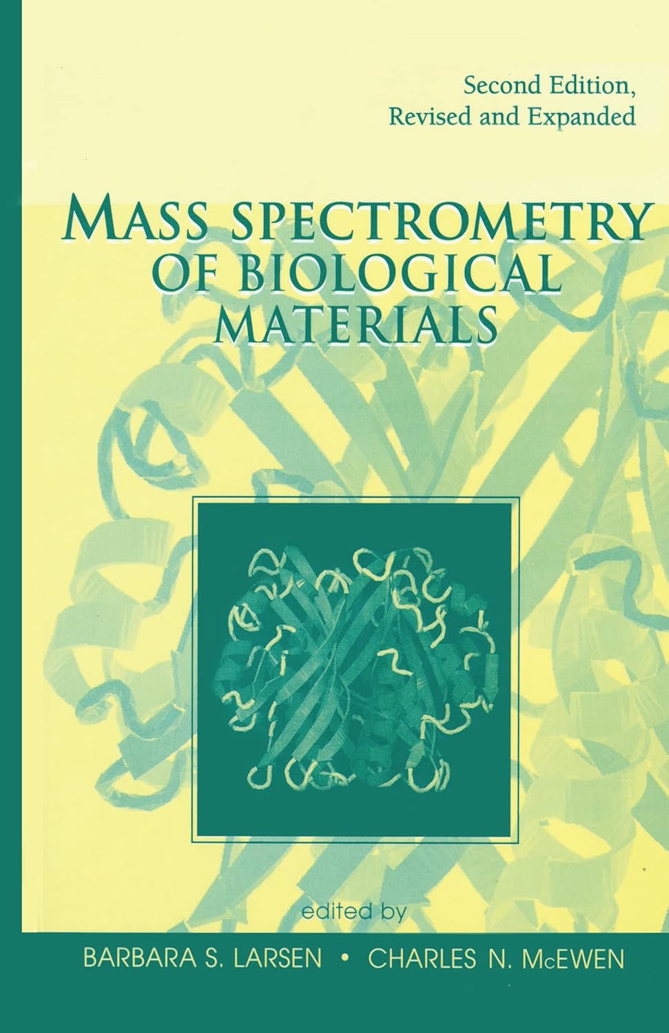Mass Spectrometry of Biological Materials: 9780824701574: Medicine ...