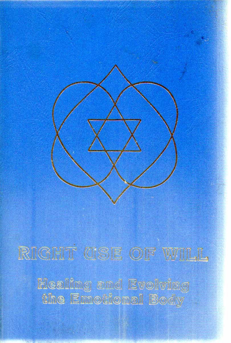 Right Use of Will Healing & Evolving: Ceanne DeRohan: Amazon.com: Books