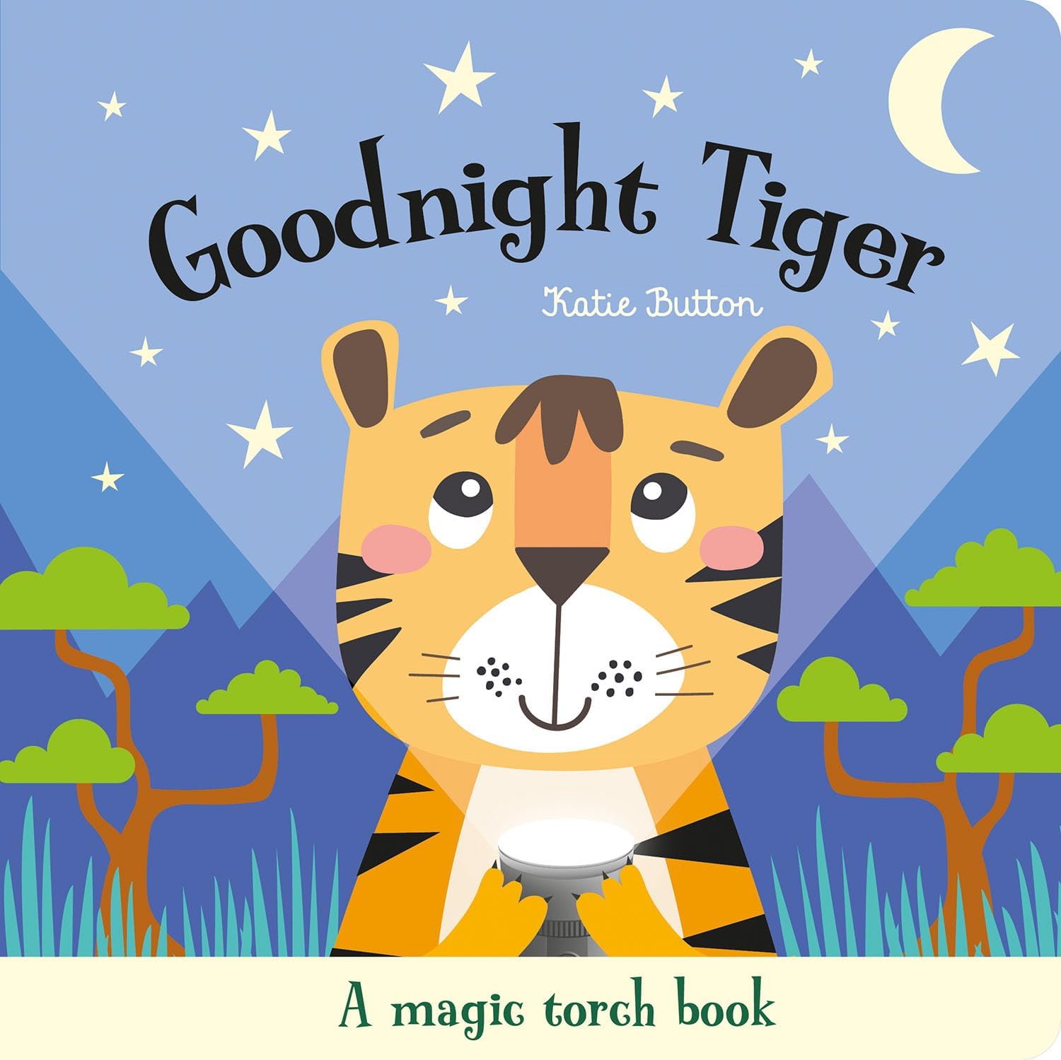 Goodnight Tiger (Magic Torch Book) : Button, Katie: Amazon.com.au: Books