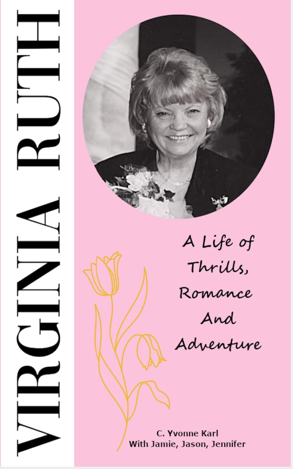 Amazon.com: VIRGINIA RUTH: A life of thrills, romance, and adventure ...