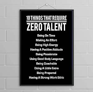 Amazon.com: 10 Things That Require Zero Talent Poster, Motivational ...