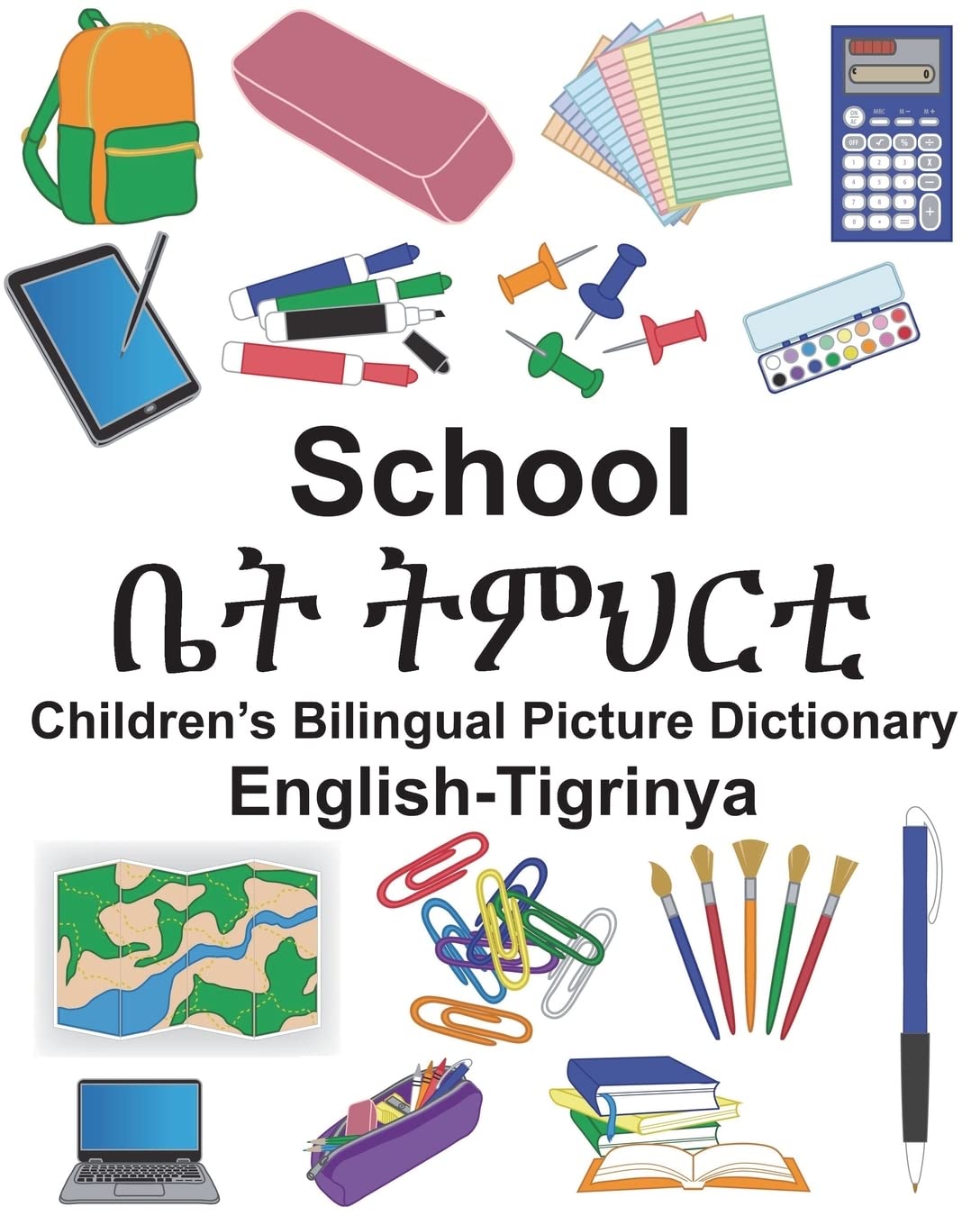 English-Tigrinya School Children’s Bilingual Picture Dictionary ...