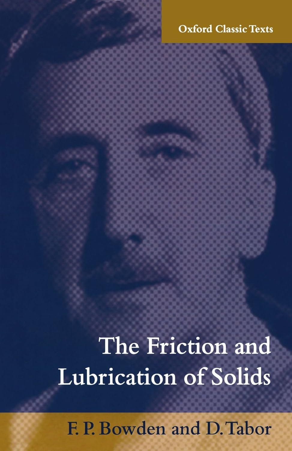 Amazon.co.jp: The Friction and Lubrication of Solids (Oxford Classic ...