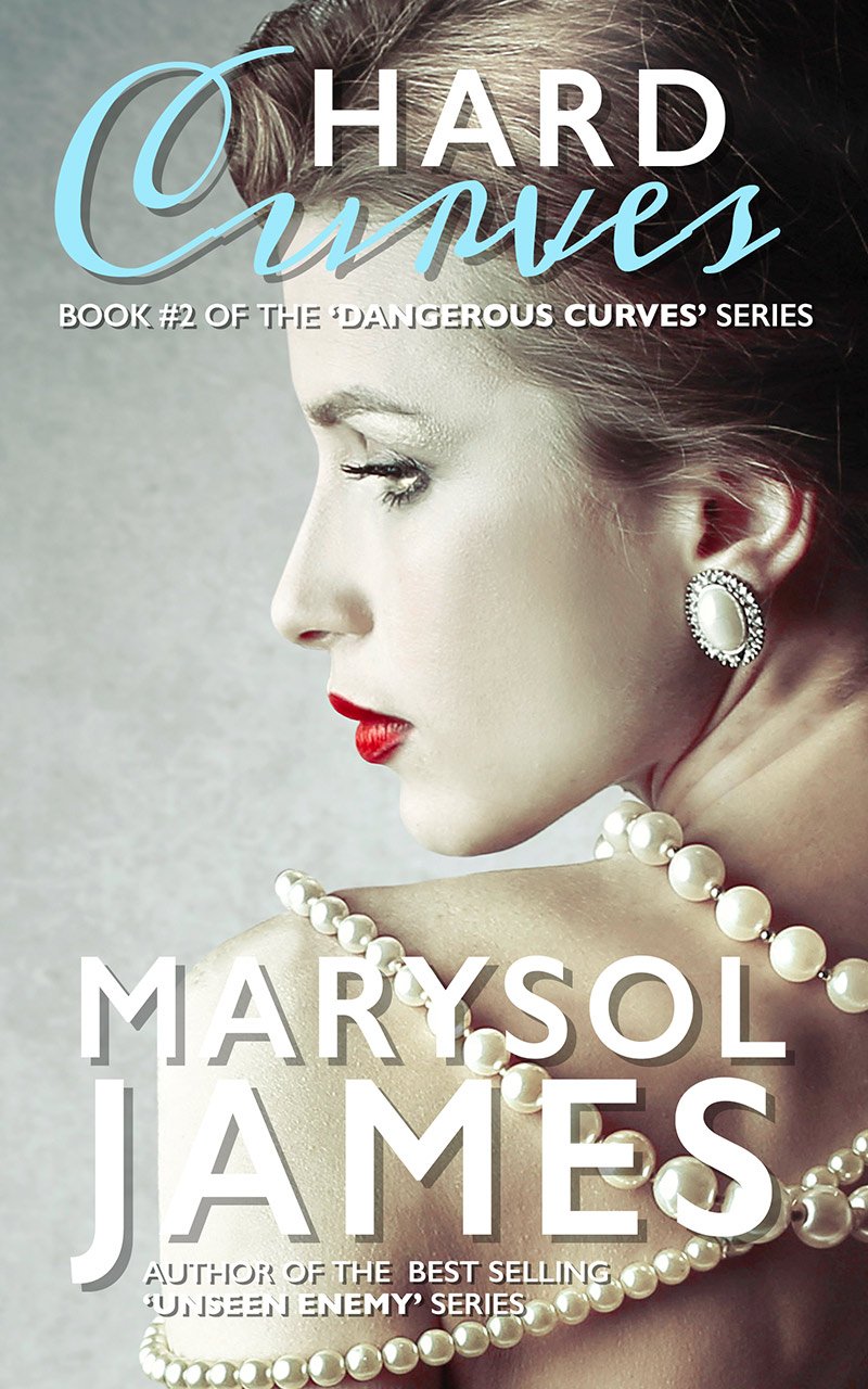 Hard Curves (Dangerous Curves Book 2) eBook : James, Marysol: Amazon.ca ...