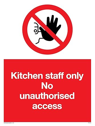 Viking Signs PA5705-A5P-V "Kitchen Staff Only No Unauthorised Access ...