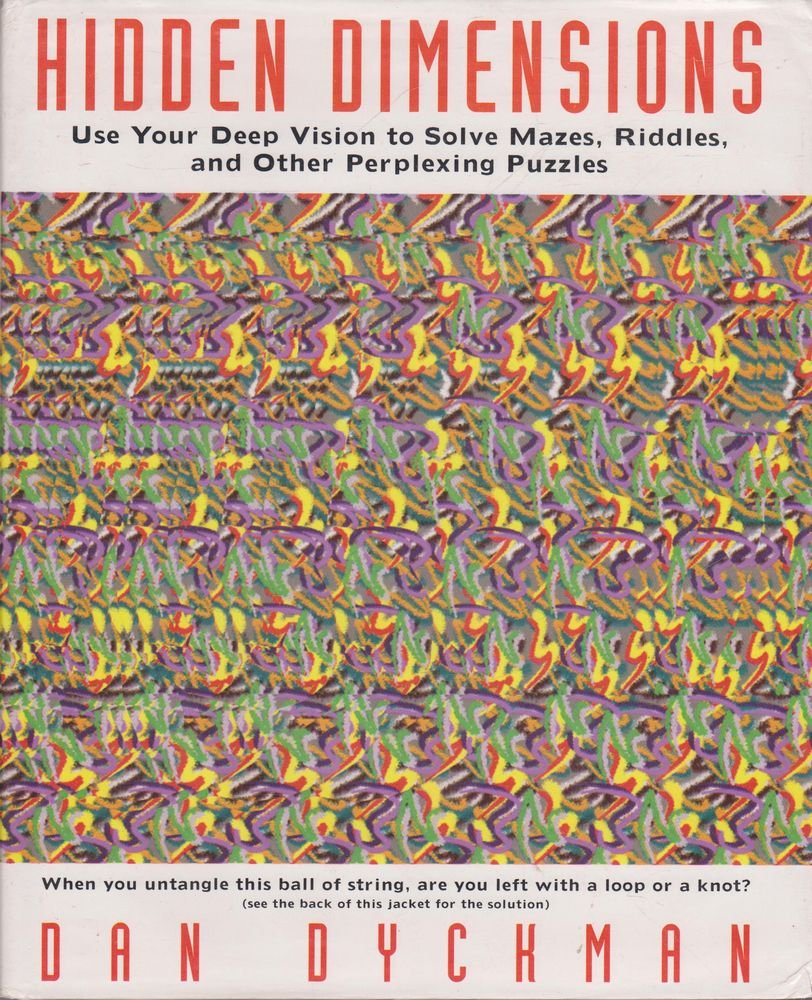 Hidden Dimensions: Use Your Deep Vision to Solve Mazes, Aiddles and ...