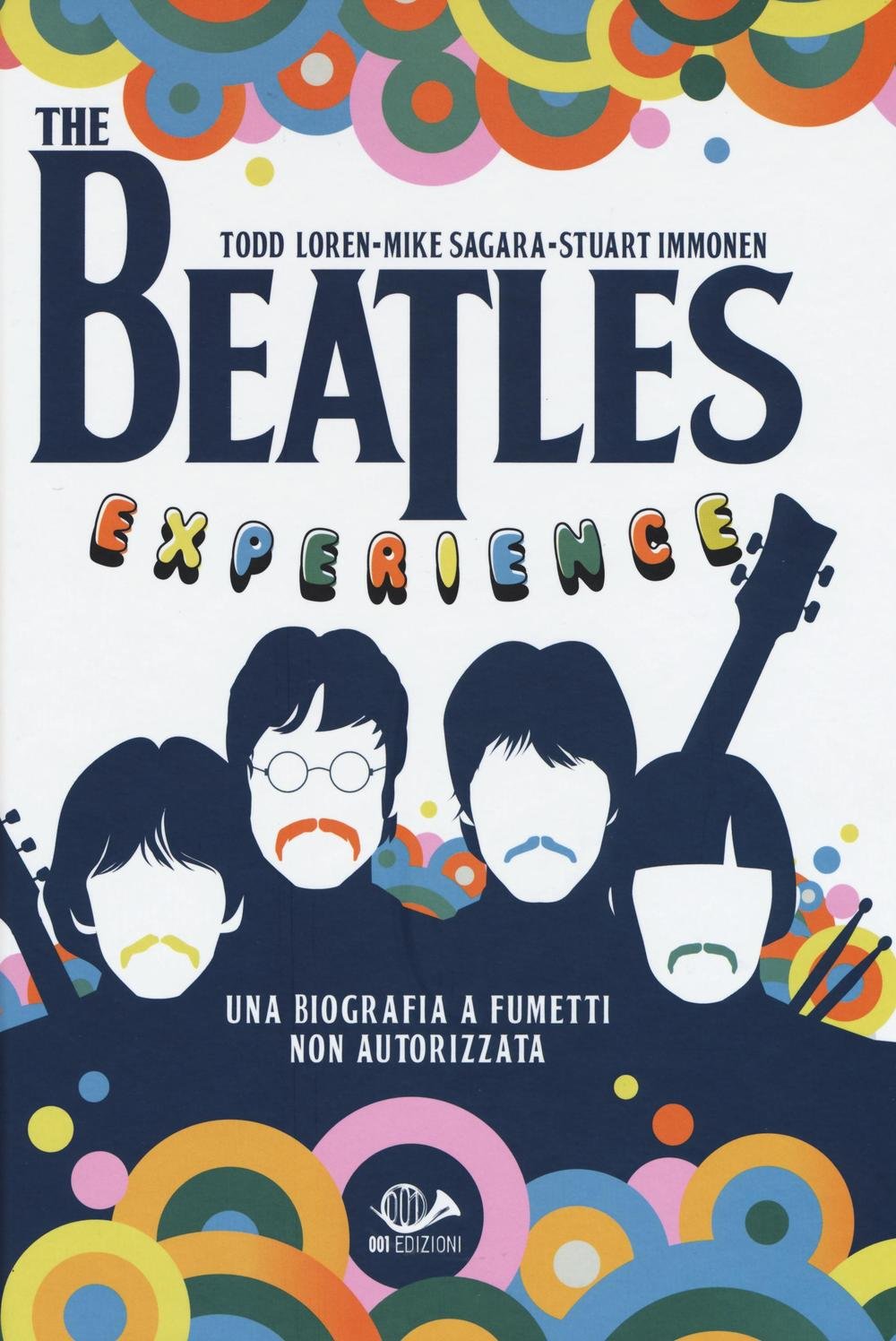 The Beatles experience : Loren, Todd, Sagara, Mike, Immonen, Stuart ...