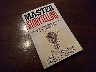 Amazon.com: Master Storytelling: How to Turn Your Experiences into ...