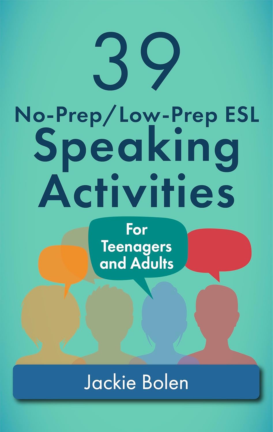 Amazon.com: 39 No-Prep/Low-Prep ESL Speaking Activities: For English ...