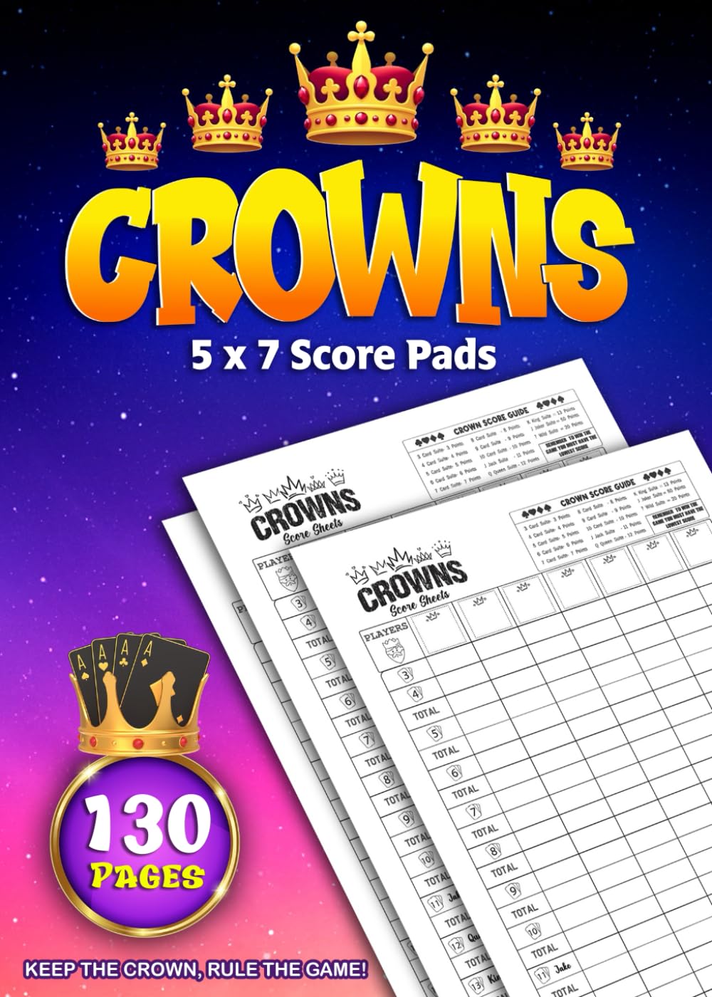Crowns 5x7 Score Pads: 130 Pages Crowns Score Sheets for Scorekeeping, Track 7 Players at Once ...