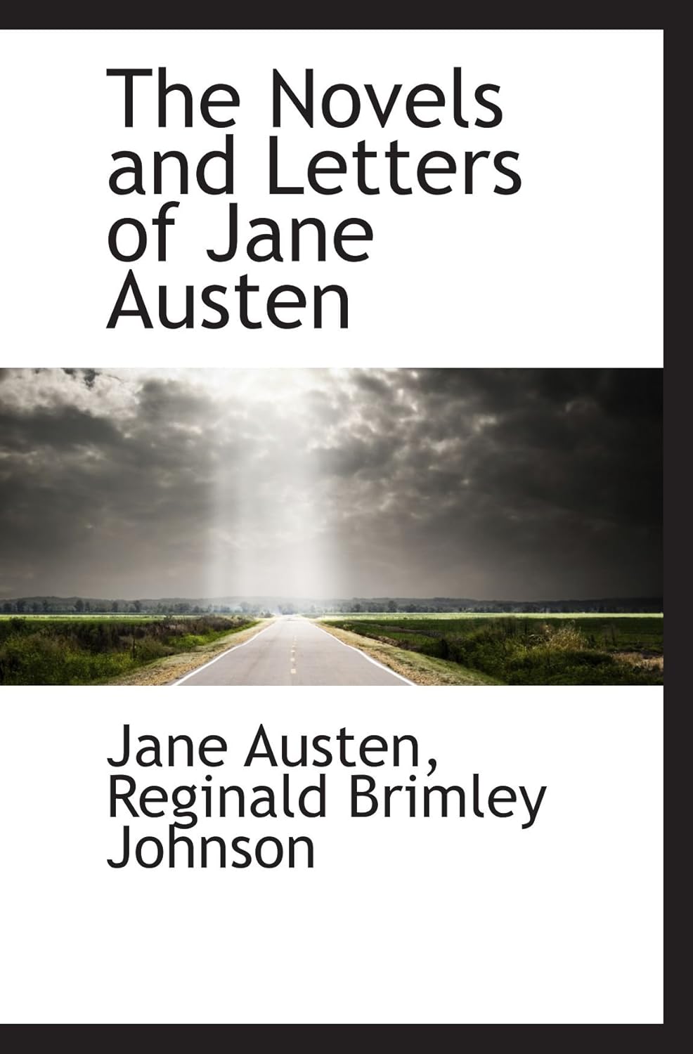 Amazon.com: The Novels and Letters of Jane Austen: 9781116334074 ...