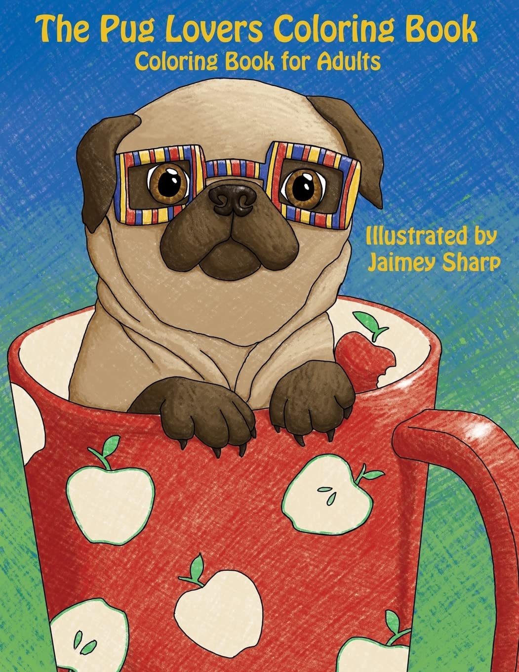 Amazon.com: The Pug Lovers Coloring Book: Much loved dogs and puppies ...
