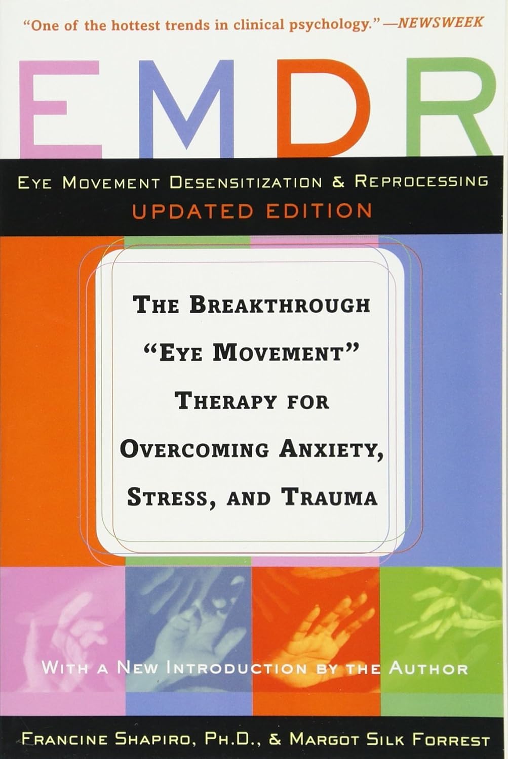 Buy Emdr: The Breakthrough Therapy for Overcoming Anxiety, Stress, and ...