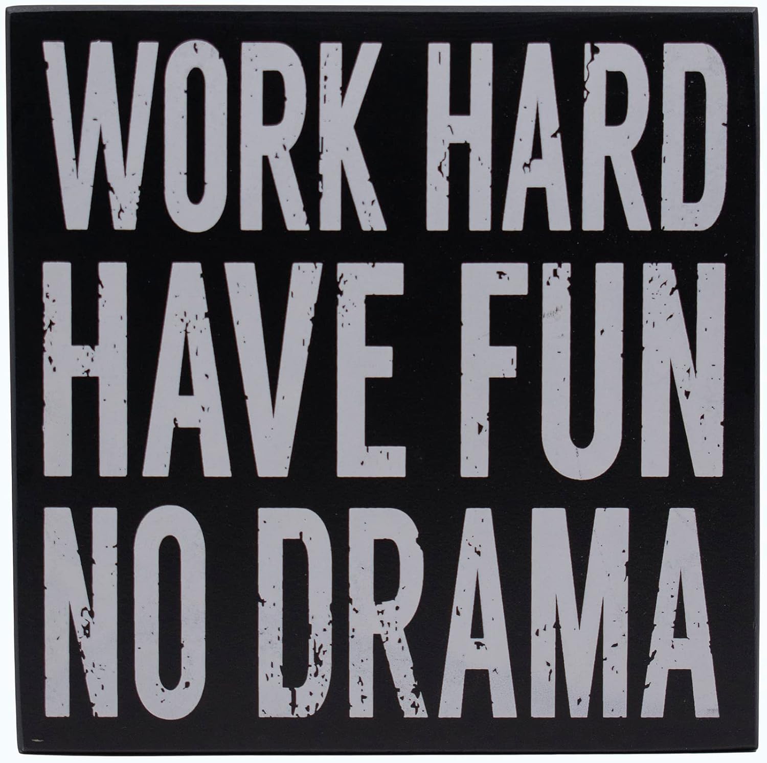Amazon.com: Work Hard, Have Fun, No Drama - Rustic Kindness is ...