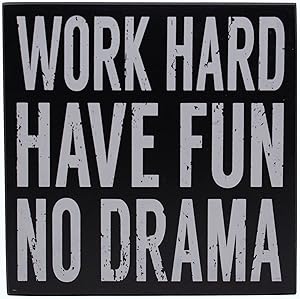 Amazon.com: Work Hard, Have Fun, No Drama - Rustic Kindness is ...