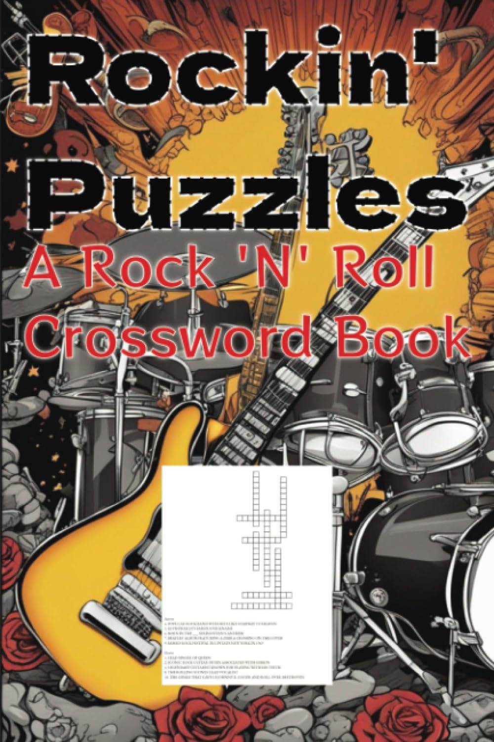Rockin' Puzzles: A Rock 'N' Roll Crossword Book: 100% Music Crossword ...
