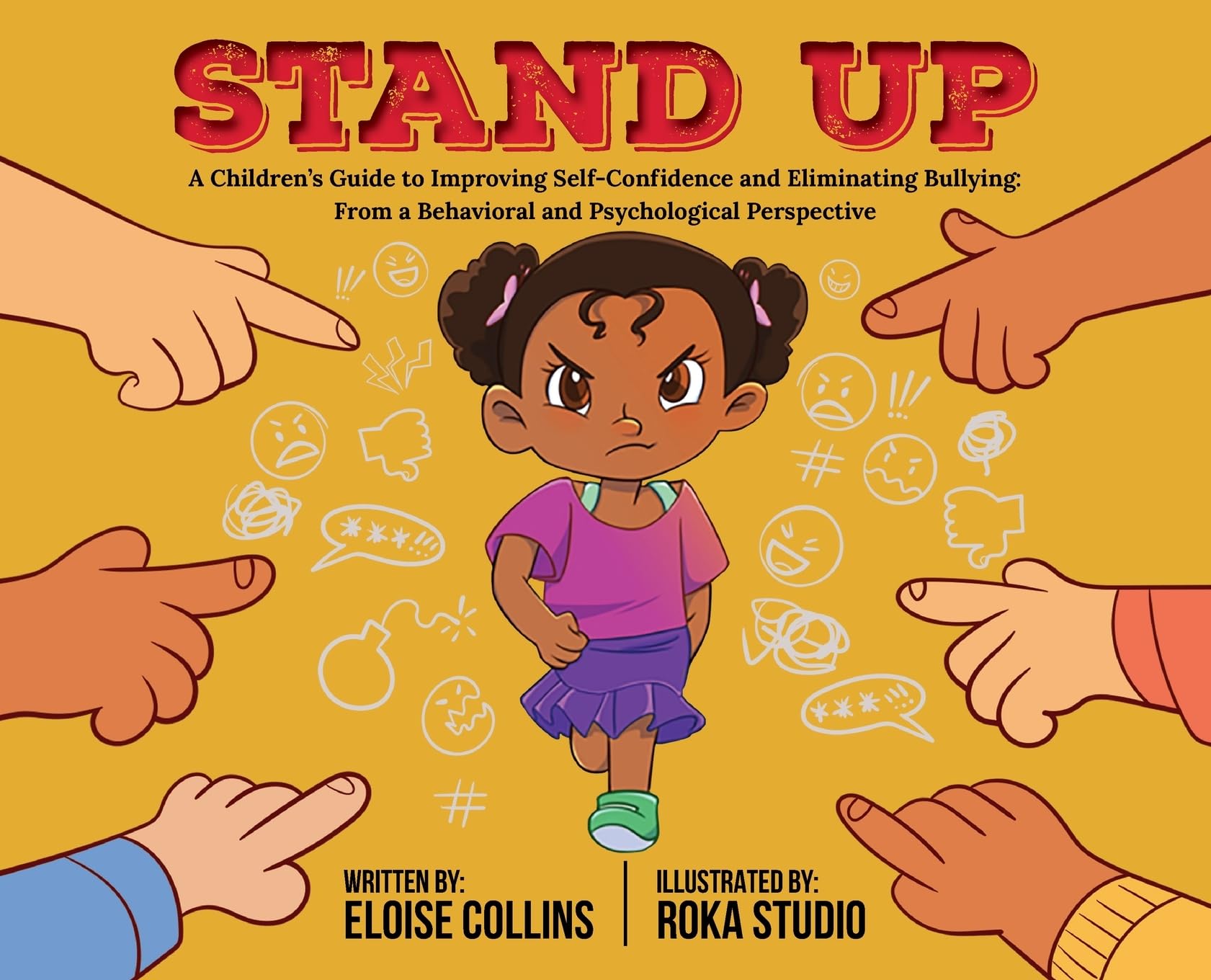 Stand Up: A Children's Guide to Improving Self-Confidence and ...