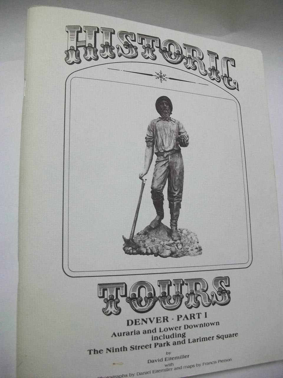 Historic Tours: Denver - Part I, Auraria and Lower Downtown Including ...