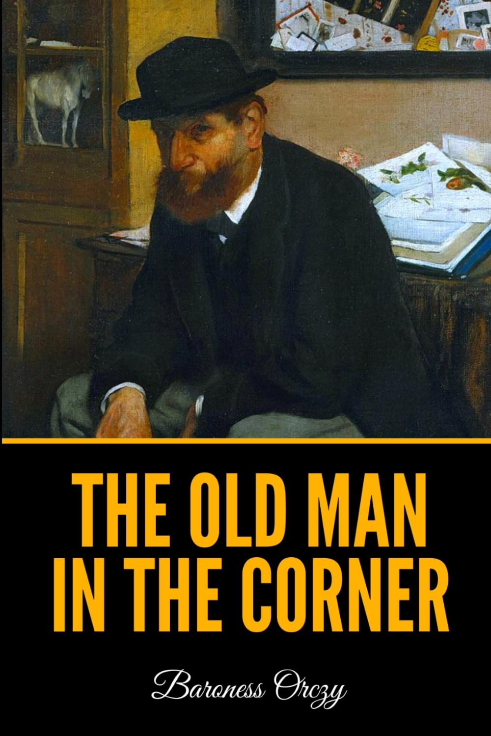 The Old Man in the Corner: Orczy, Baroness: 9798864235935: Amazon.com ...