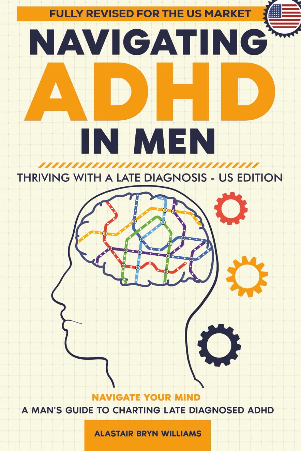 Navigating ADHD in Men: Thriving with a Late Diagnosis : Williams ...