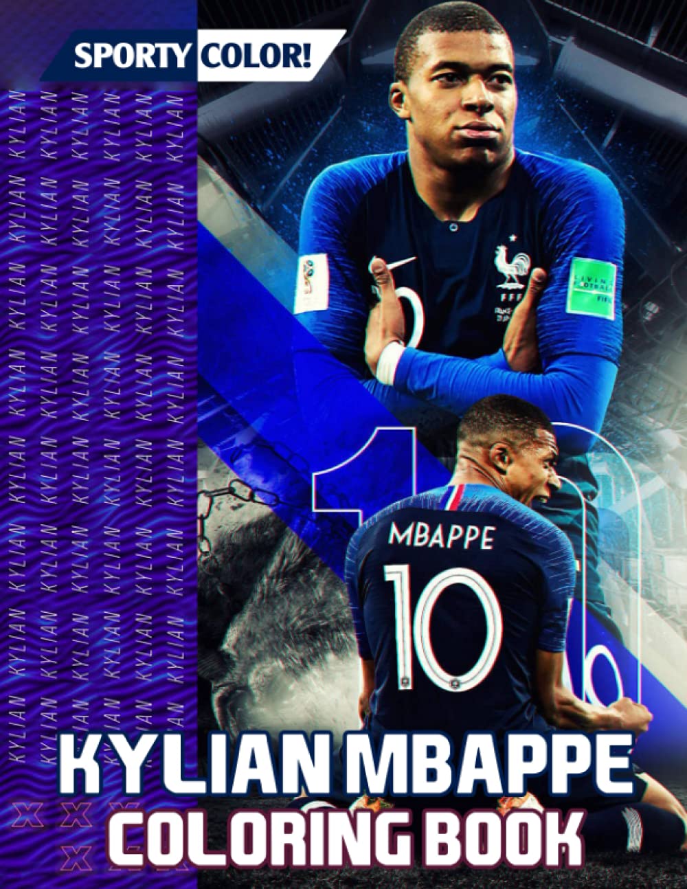 Buy Sporty Color! - Kylian Mbappe Coloring Book: Famous Football Stars ...