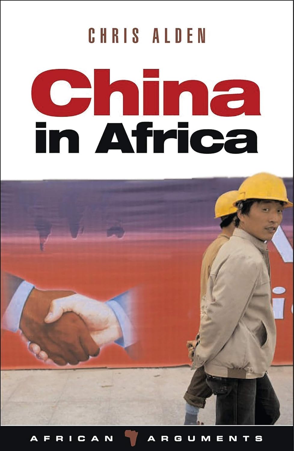 China in Africa (African Arguments): Amazon.co.uk: Chris Alden ...