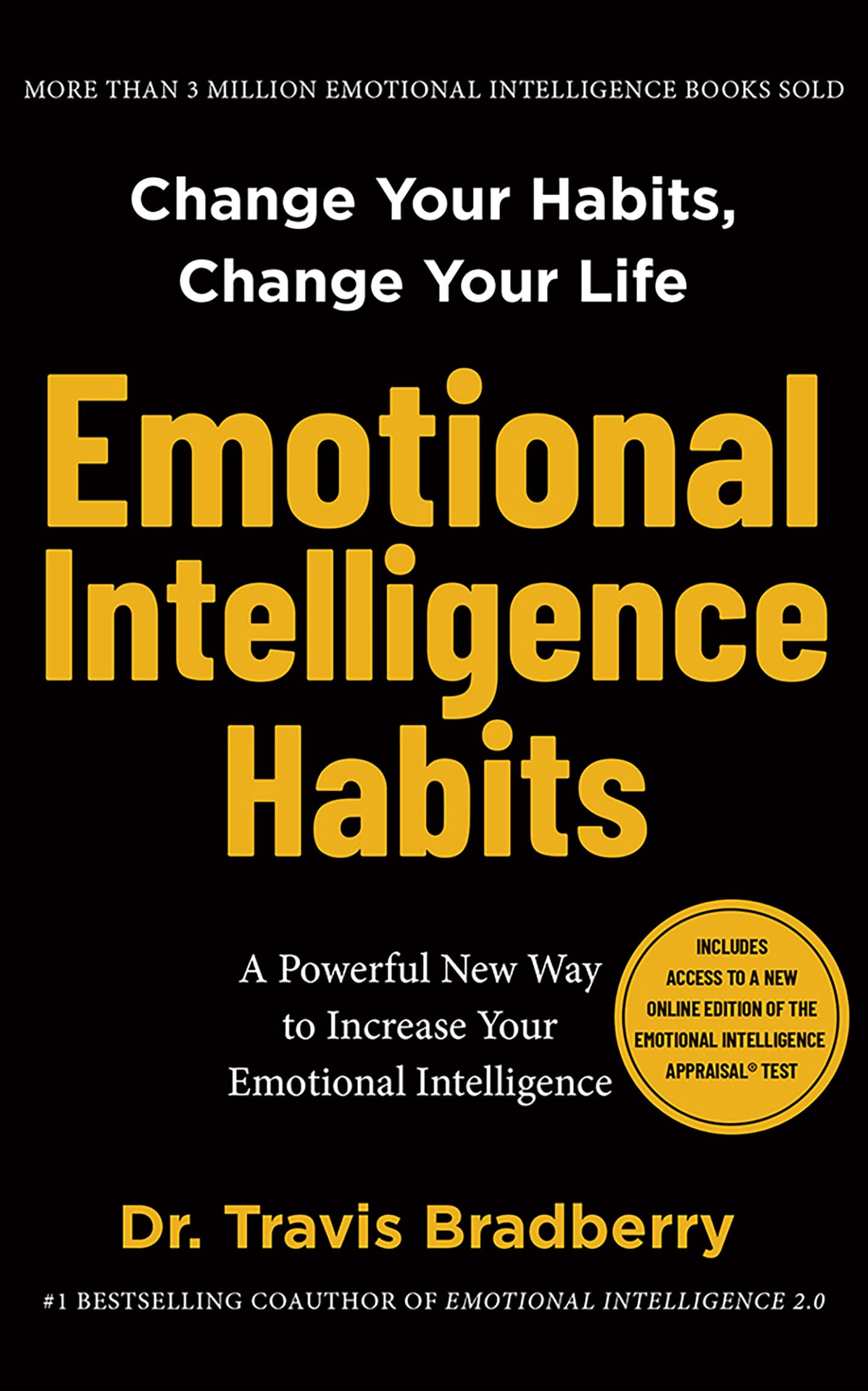 Emotional Intelligence Habits: Bradberry, Travis, Parks, Tom ...