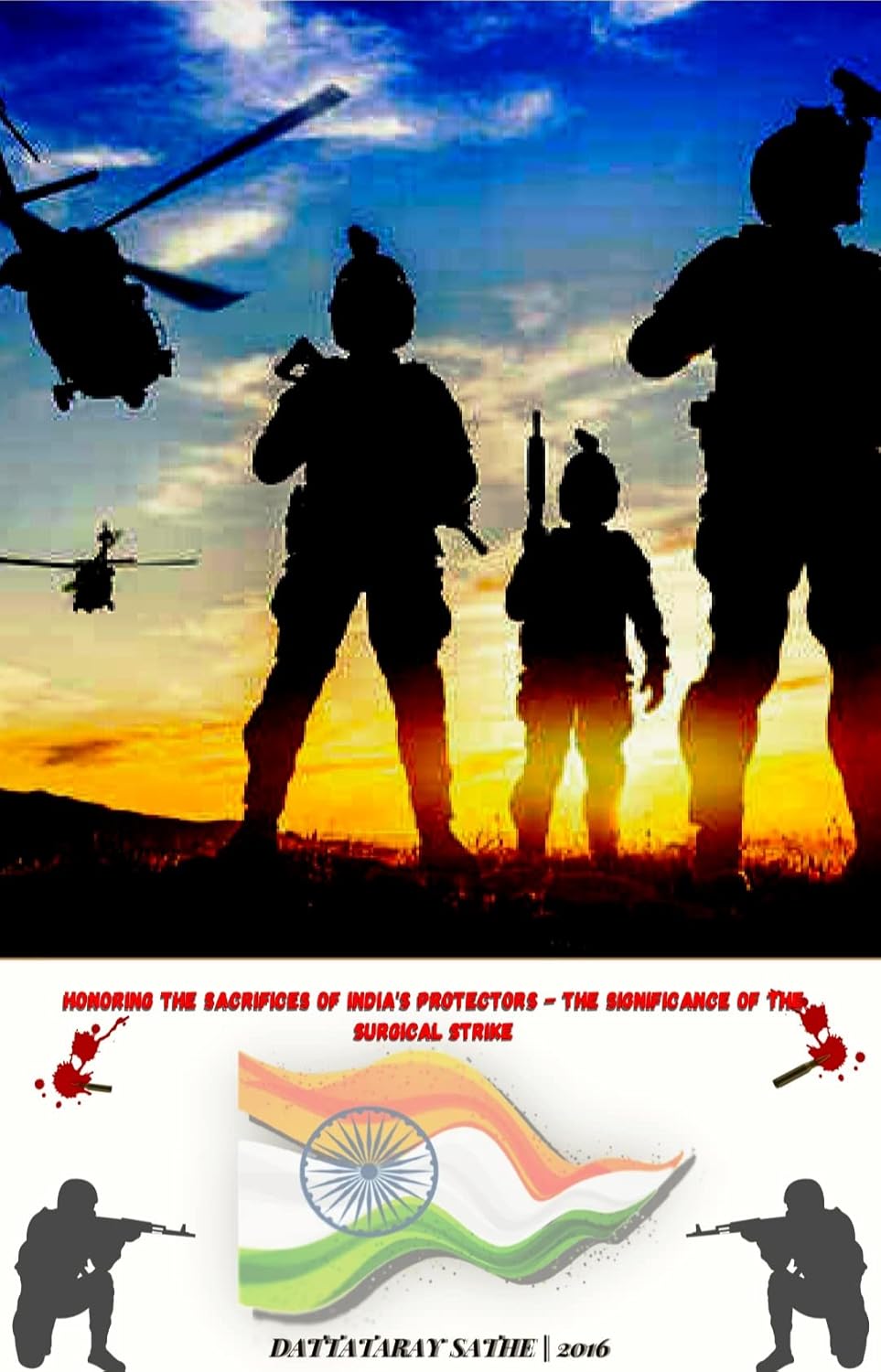 Amazon.com: Honoring the Sacrifices of India's Protectors - The Significance of the Surgical ...