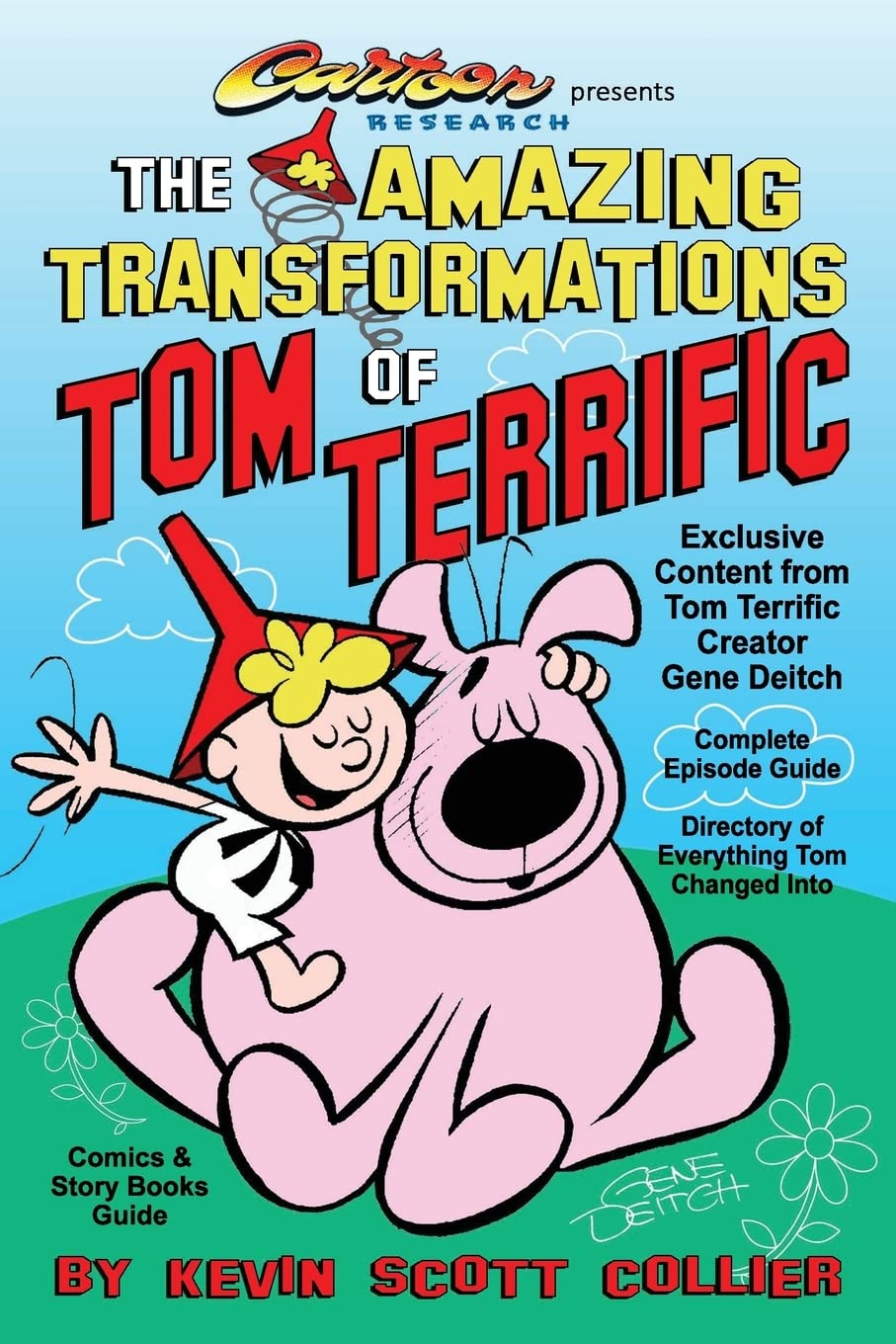 The Amazing Transformations of Tom Terrific: Collier, Kevin Scott ...