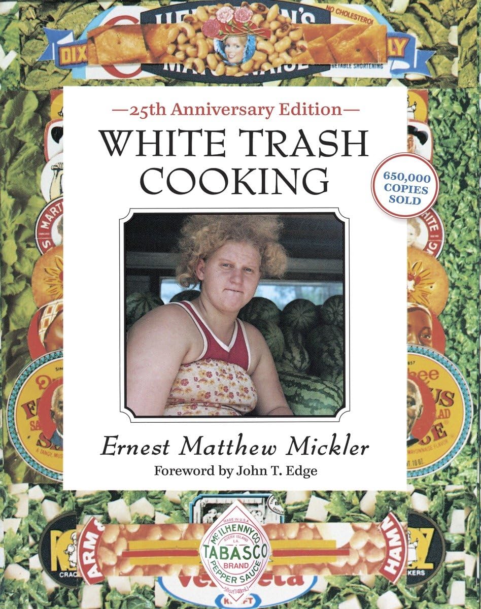 Amazon | White Trash Cooking: 25th Anniversary Edition [A Cookbook ...