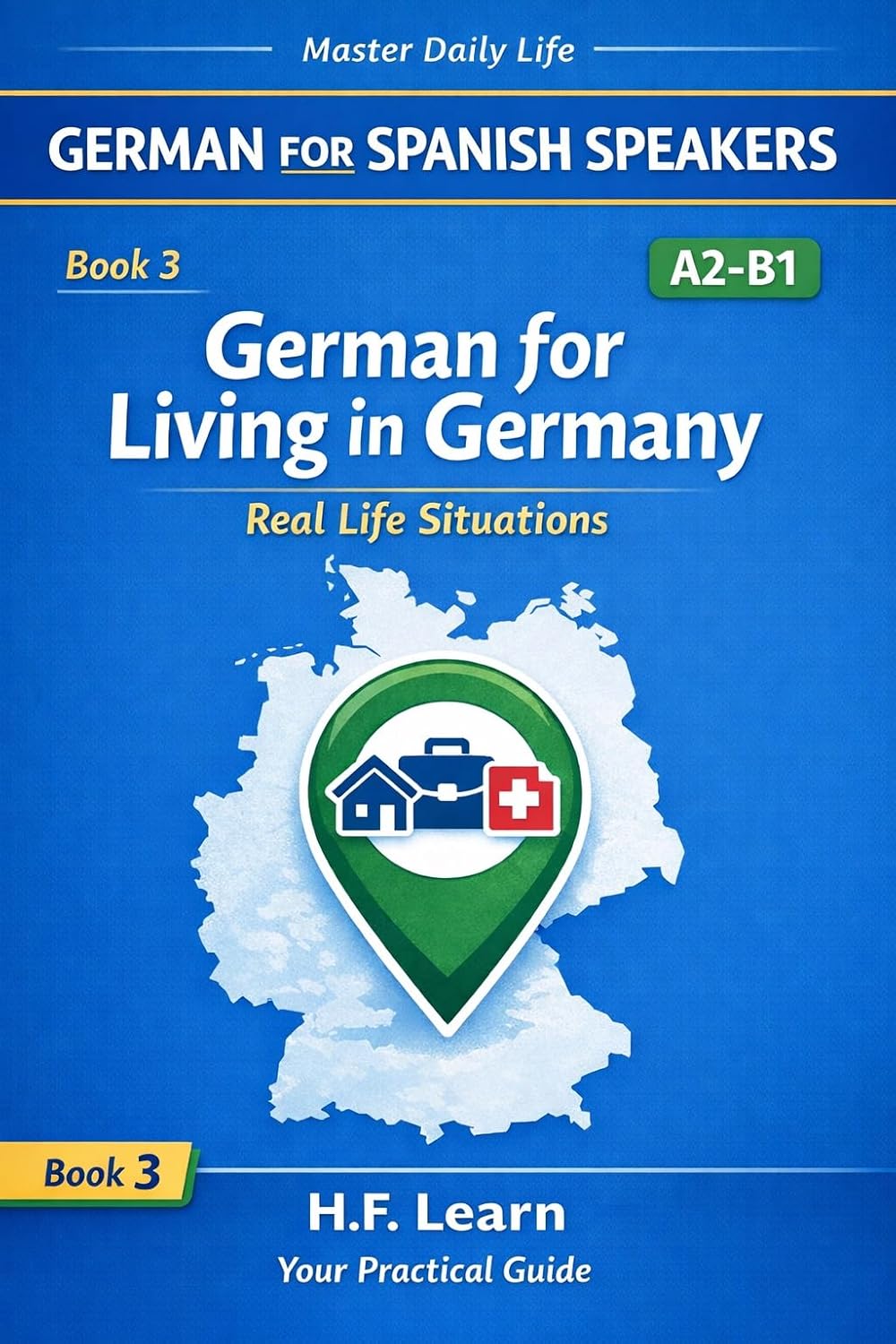 Amazon.com: German for Living in Germany: A2-B1: Dialogues for Real ...