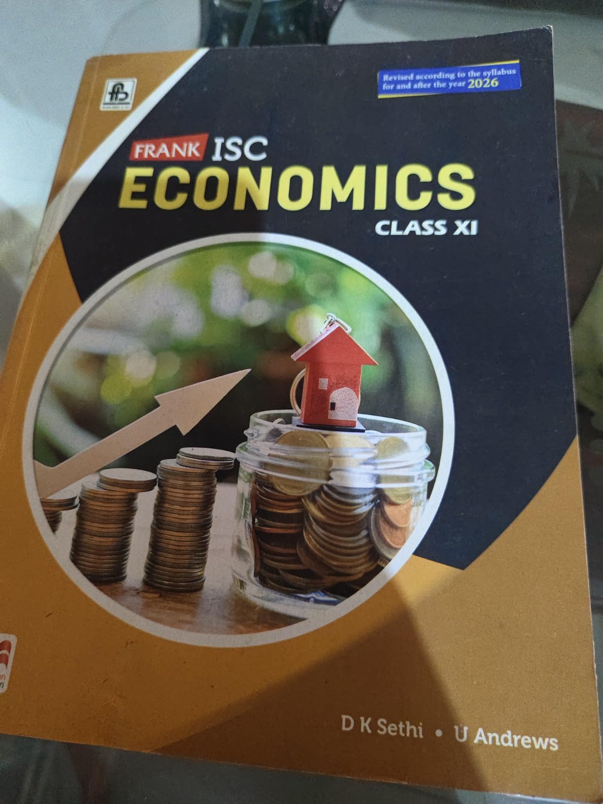 Frank ISC Economics for Class 11 (Revised according to the syllabus for ...