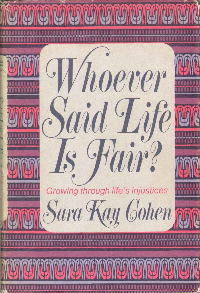 Amazon.com: Whoever Said Life Is Fair?: 9780684164496: Cohen, Sara Kay ...