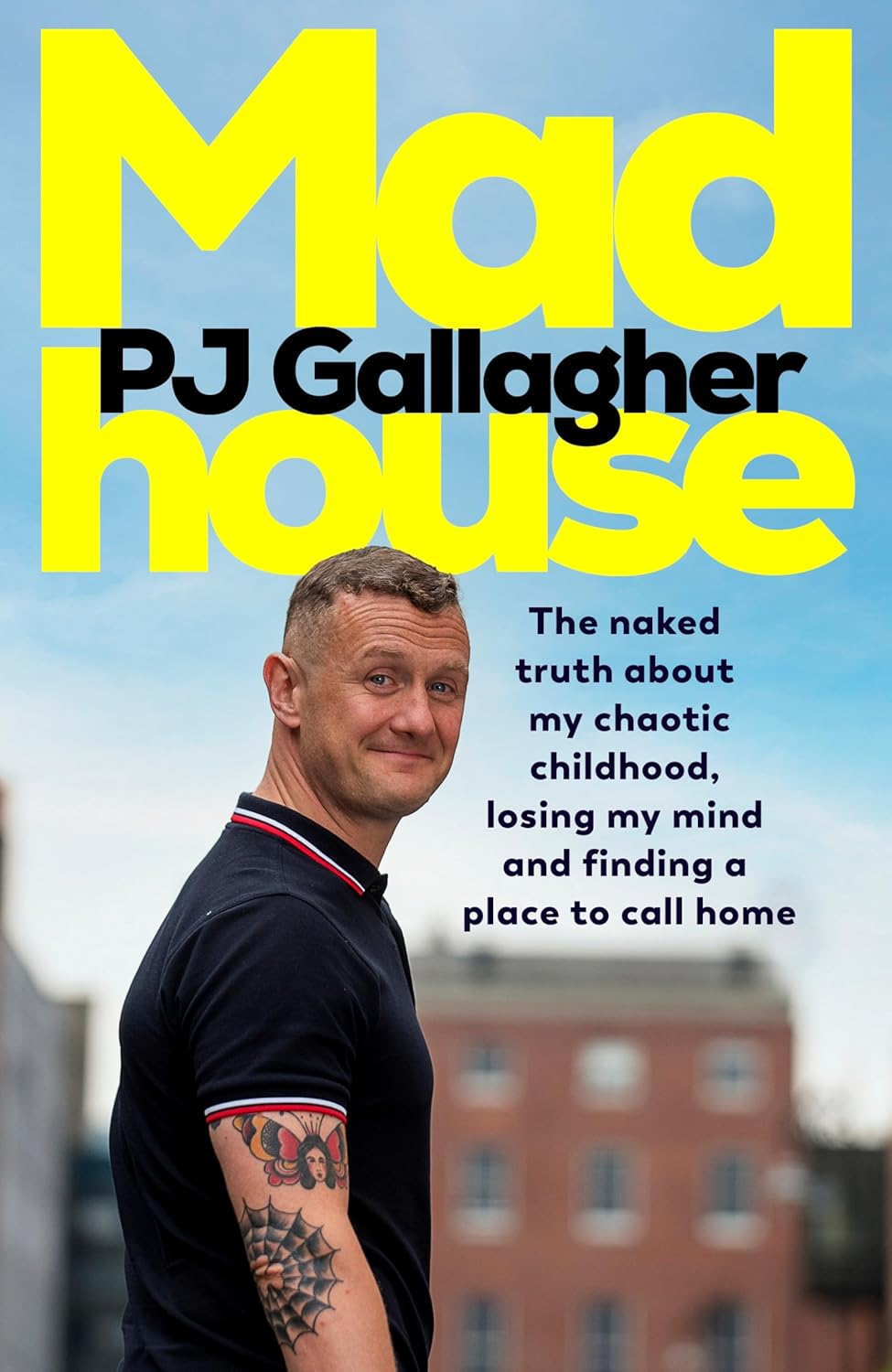 Madhouse: The naked truth about my chaotic childhood, losing my mind ...