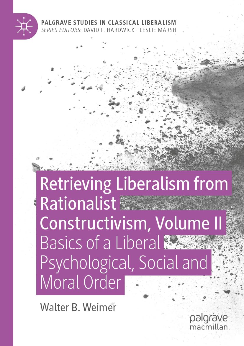 Buy Retrieving Liberalism from Rationalist Constructivism, Volume II ...
