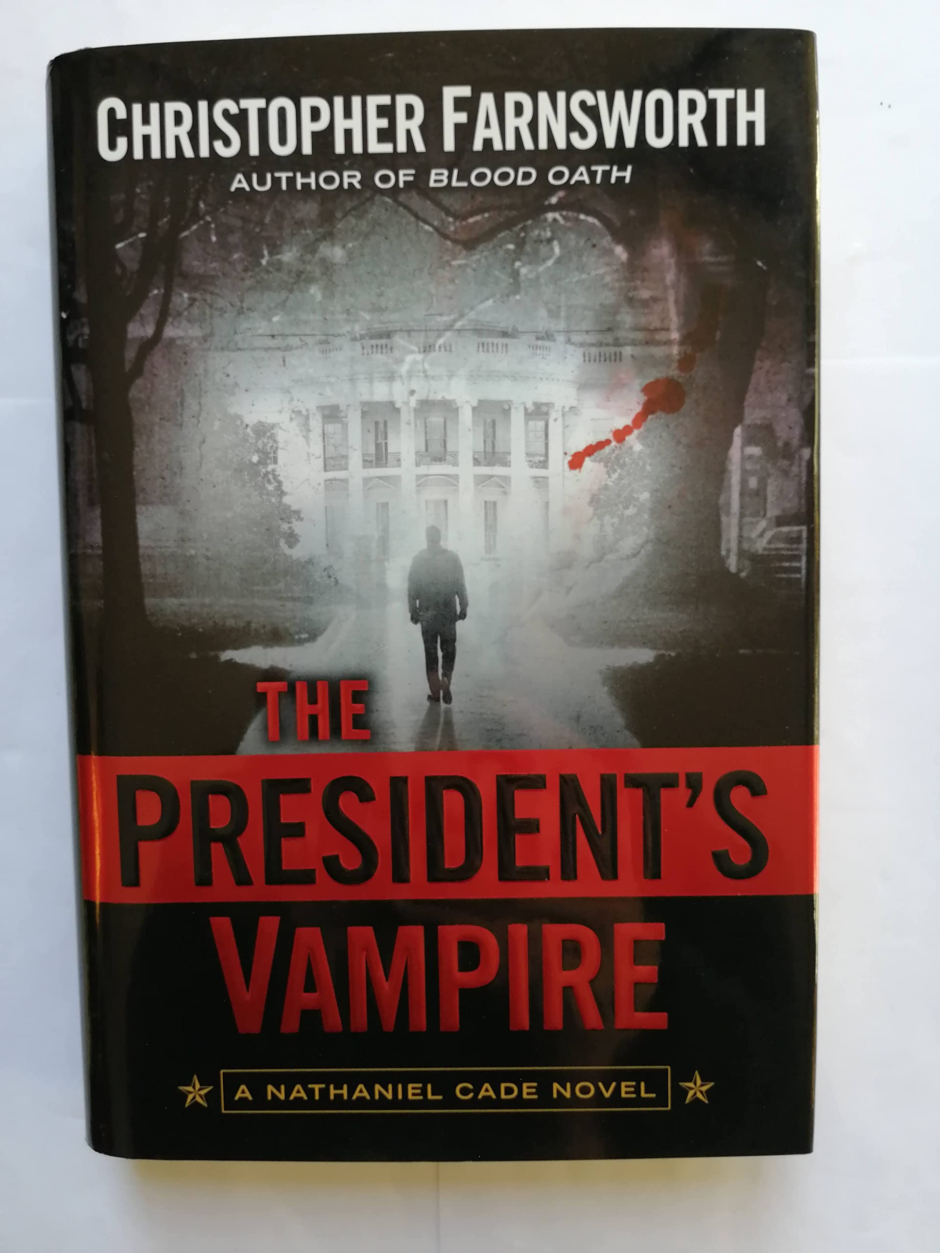 The President's Vampire: Farnsworth, Christopher: 9780399157394: Amazon ...