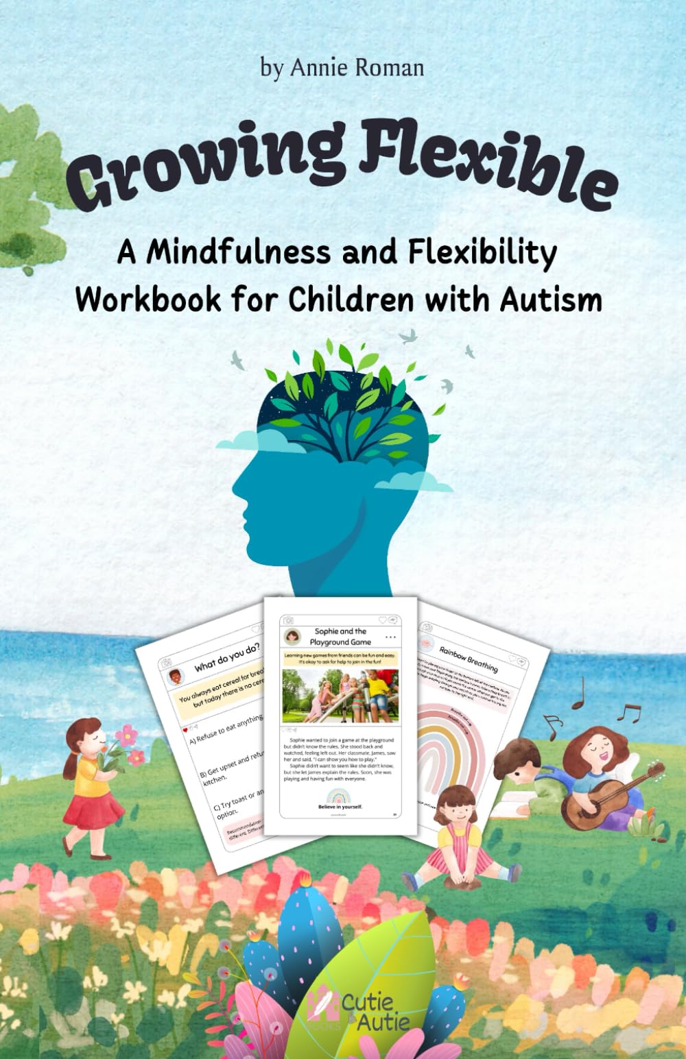 Growing Flexible: A Mindfulness and Flexibility Workbook for Children ...