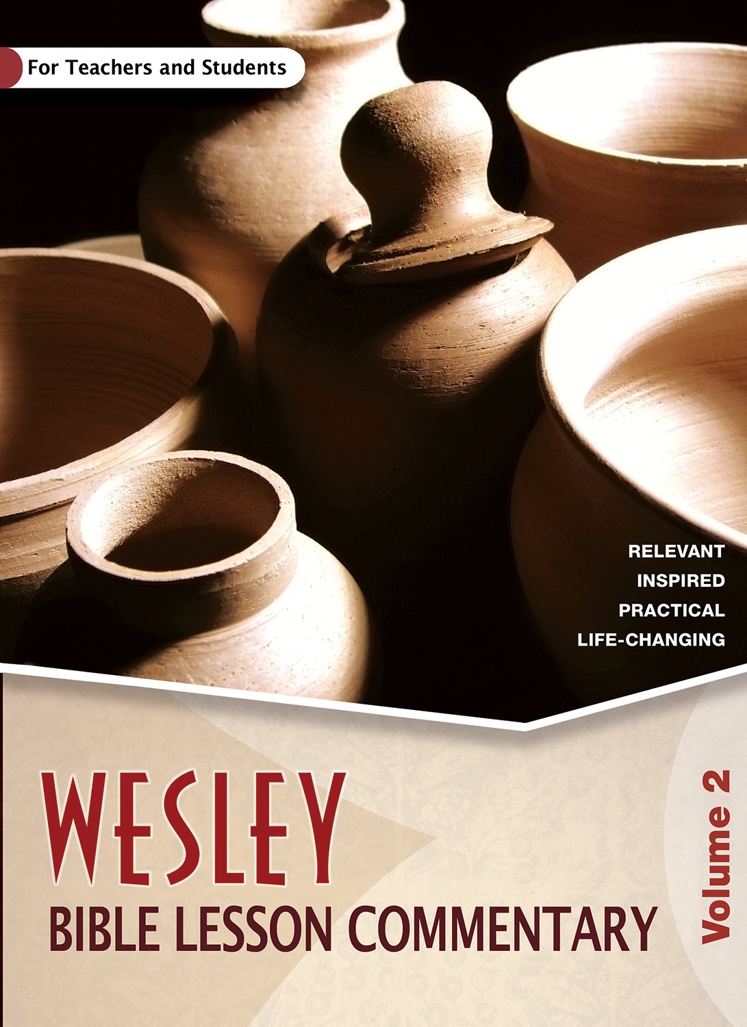 Wesley Bible Lesson Commentary Vol. 2: Wesleyan Publishing House ...