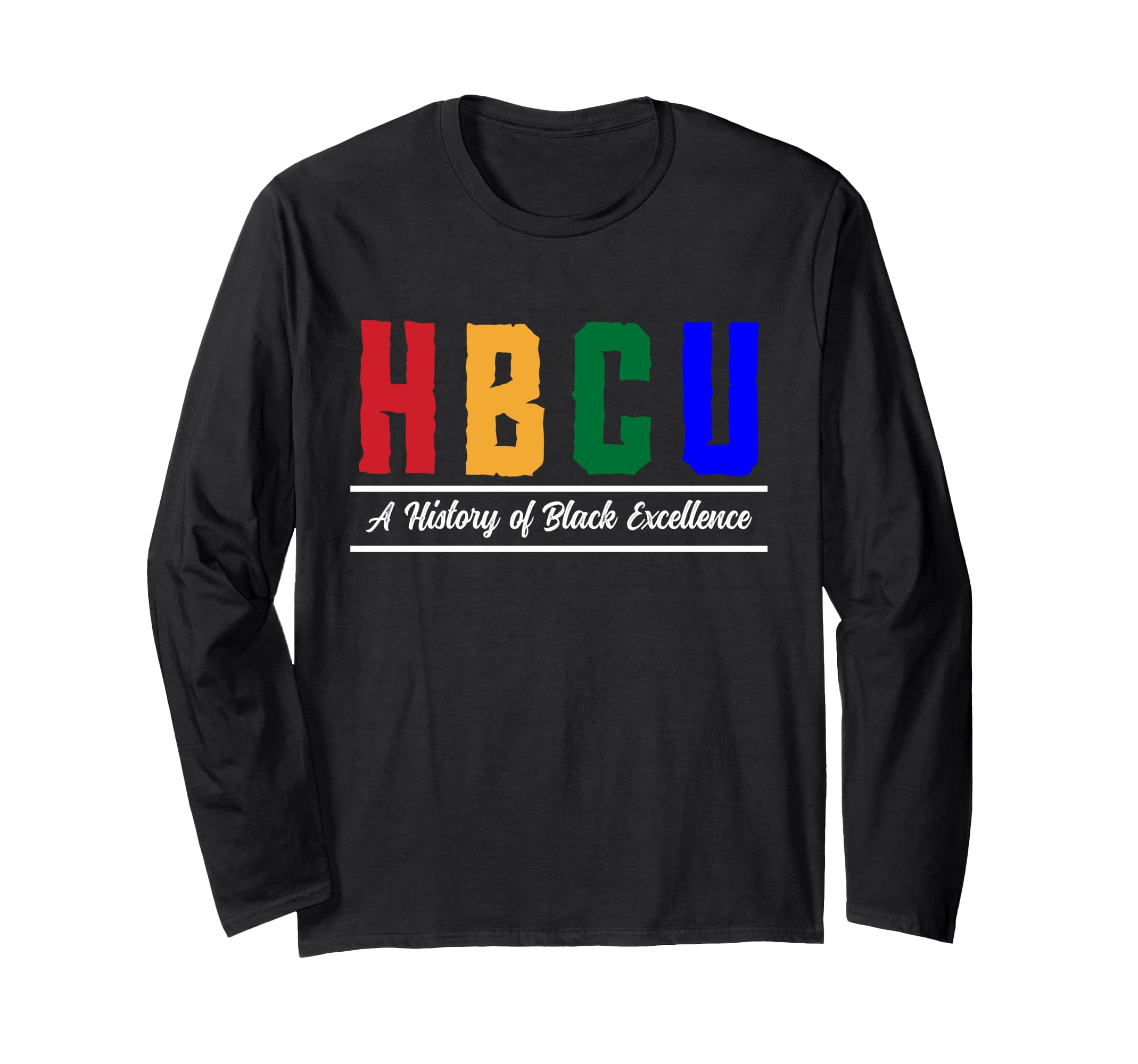 Amazon.com: HBCU Apparel Historical Black College HBCU Long Sleeve T-Shirt : Clothing, Shoes ...