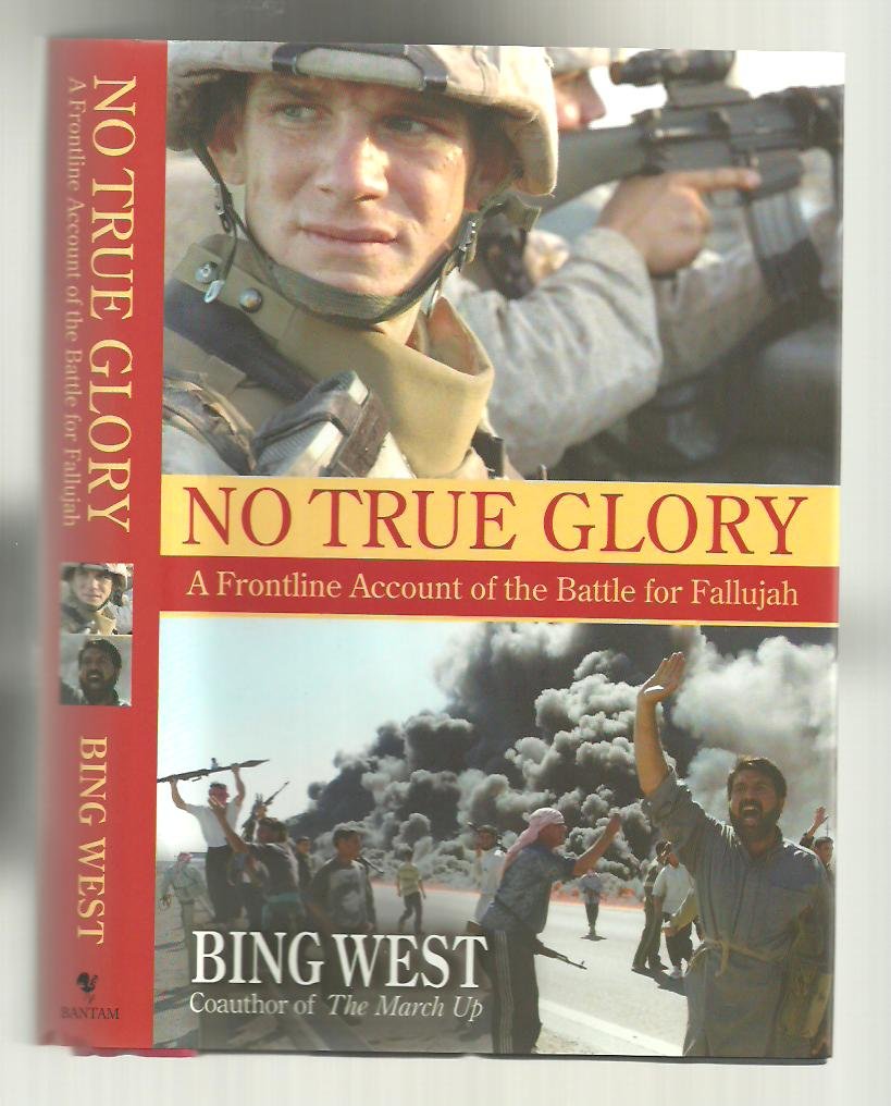 Amazon.com: No True Glory: A Frontline Account of the Battle for ...