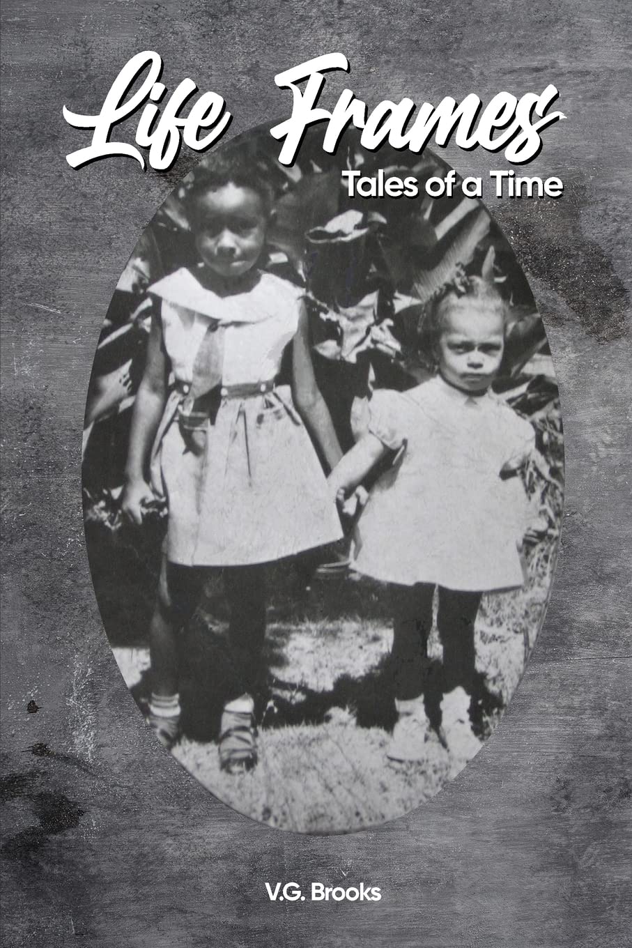 Amazon.com: Life Frames: Tales of a Time: 9781088062593: Brooks, Vikki ...