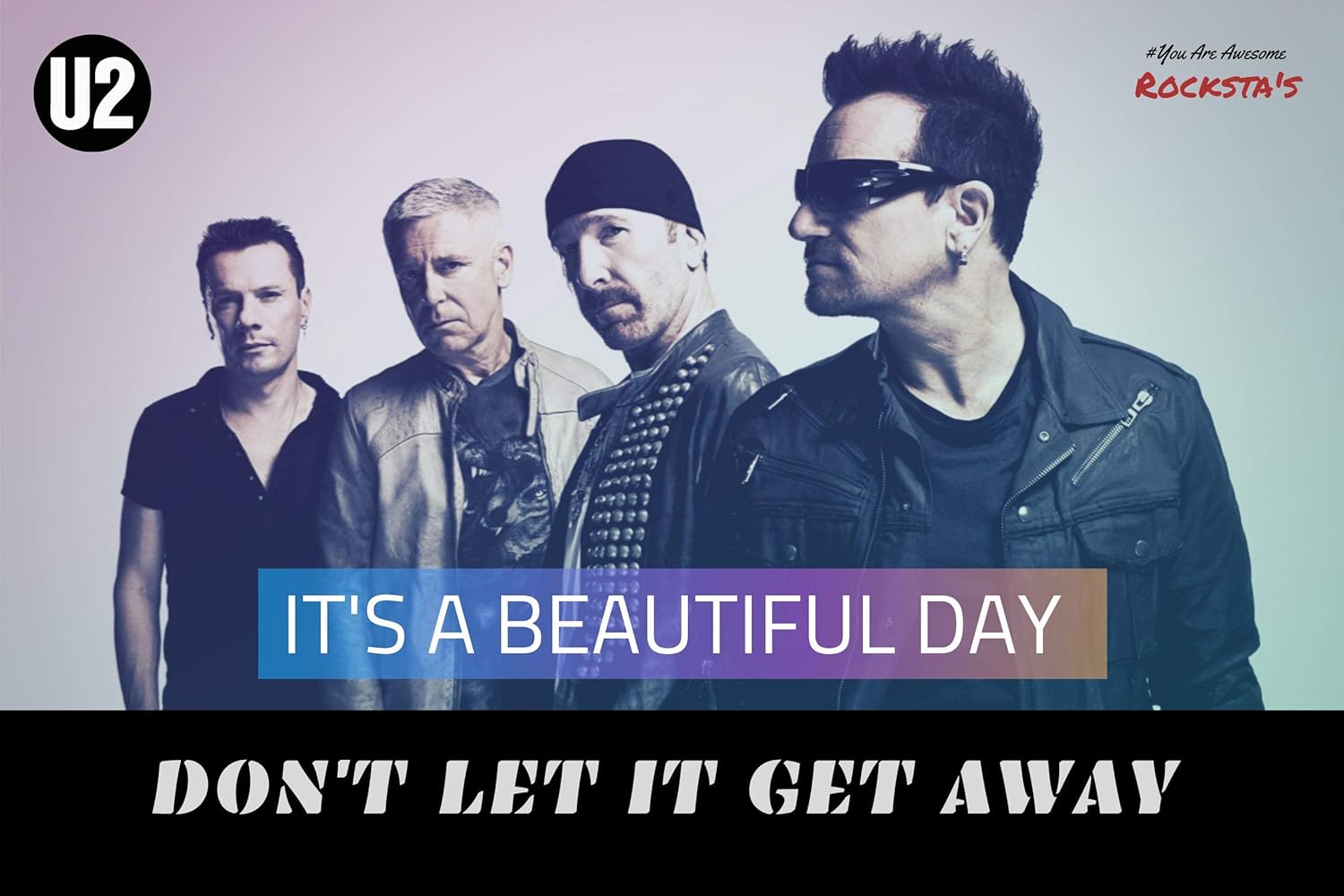 You Are Awesome - U2 Band Quotes Poster (18inchx12inch) : Amazon.in ...