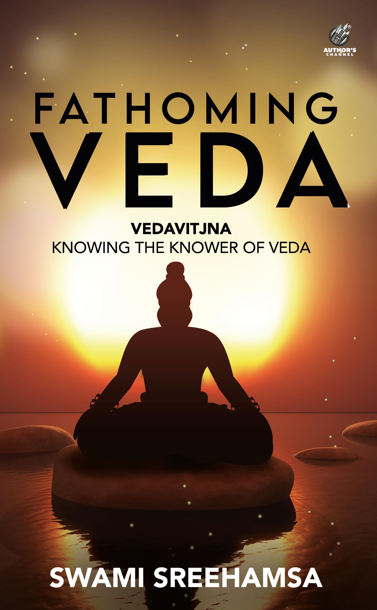 Fathoming Veda : Swami SreeHamsa: Amazon.in: Books