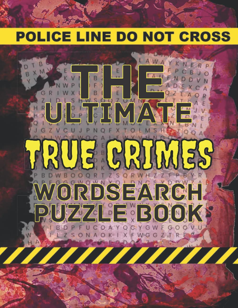 Buy The Ultimate True Crime Word Search Puzzle Book: Serial Killers ...