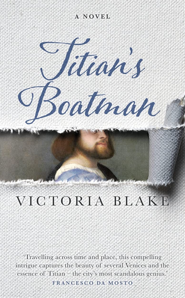 Titian's Boatman: Victoria Blake: 9781785300813: Amazon.com: Books