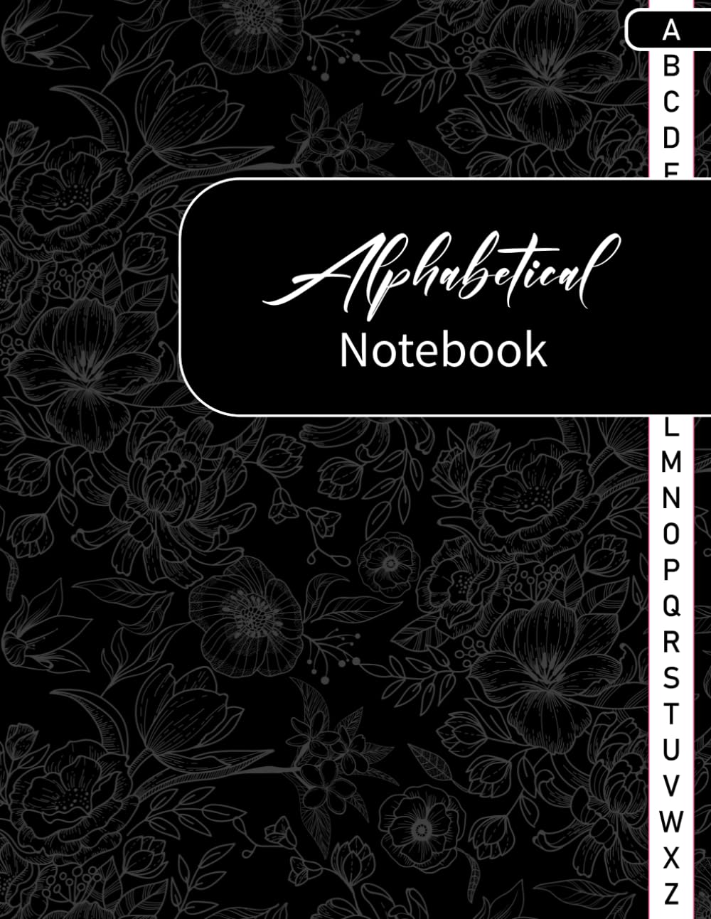 Alphabetical Notebook: 4 pages per letter / A4 Size /105 pages. Large ...
