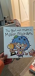 The Girl Who Makes a Million Mistakes: A Growth Mindset Book for Kids ...