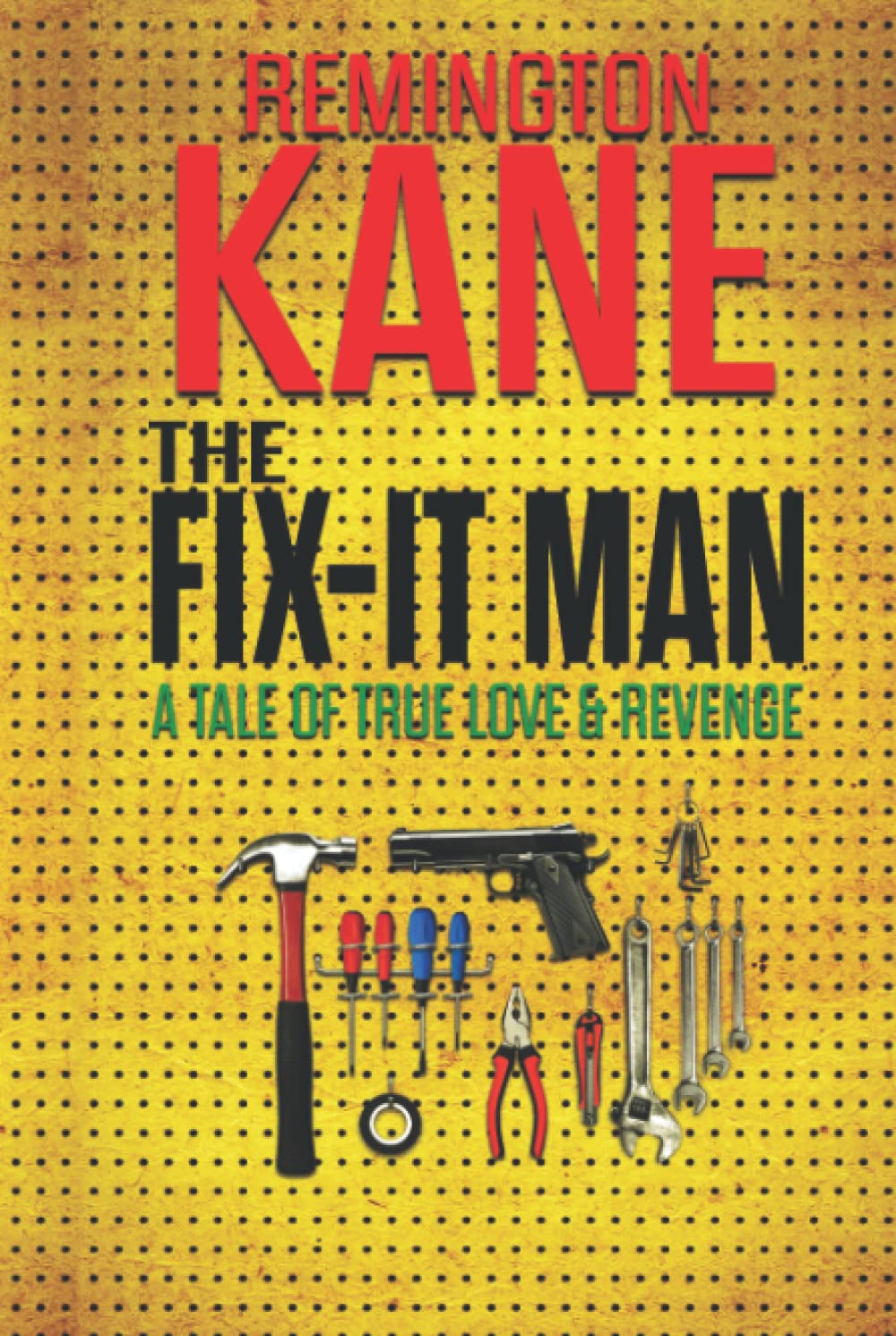 Amazon.com: The Fix-it Man: A Tale of True Love & Revenge ...